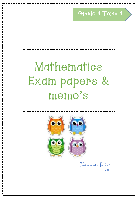 MATHS EXAM PAPERS & MEMO'S GR 4 TERM 4 – Teacher-mom's Desk