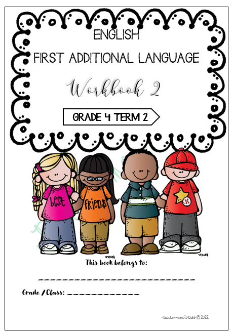 ENGLISH FAL / HL WORKBOOK GRADE 4 TERM 2 – Teacher-mom's Desk